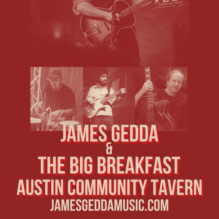 Bandsintown | James Gedda Tickets - Austin Community Tavern, Mar 05, 2022