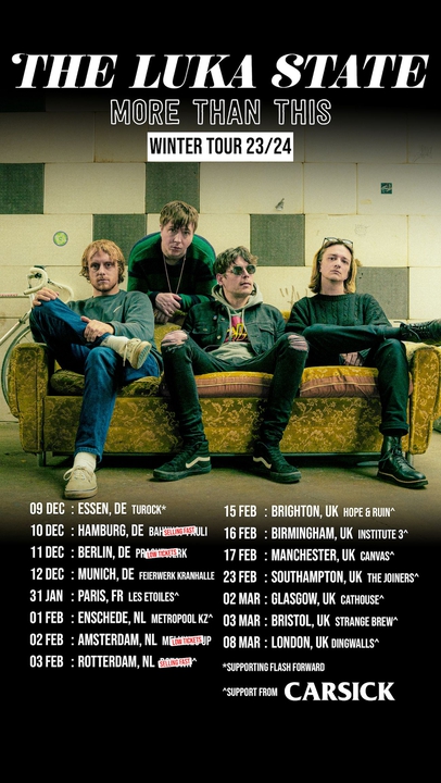 The Luka State Concerts & Live Tour Dates: 2024-2025 Tickets | Bandsintown