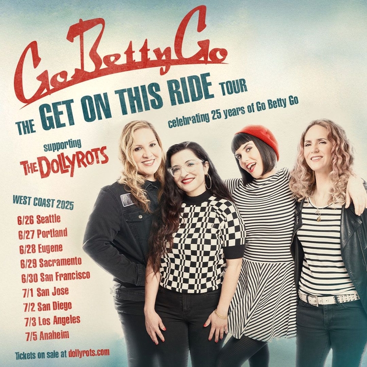 Go Betty Go Official Concerts & Live Tour Dates: 2025-2026 Tickets ...