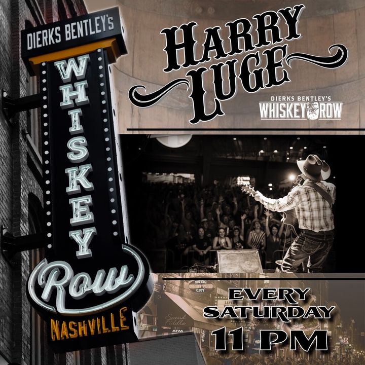 Bandsintown | Harry Luge Tickets - Dierks Whiskey Row Nashville , Oct ...
