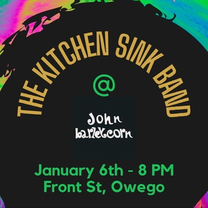 The Kitchen Sink Band Owego Tickets, John Barleycorn Tavern Jan 06 ...