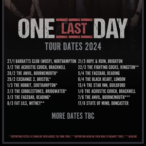 One Last Day UK Brighton Tickets, The Hope & Ruin Mar 21, 2024 ...