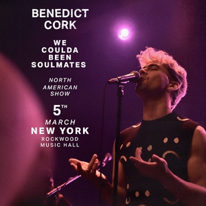 Benedict CorkNew York チケット, The Bowery Electric2024年3月5日 | Bandsintown