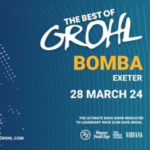 The Best of Grohl Exeter Tickets, Bomba Mar 28, 2024 | Bandsintown