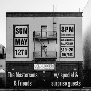 The Mastersons Los Angeles Tickets, Gold-Diggers May 12, 2024 | Bandsintown
