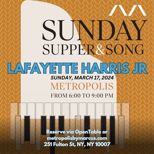 Lafayette Harris JrNew York チケット, Metropolis by Marcus Samuelsson2024年3 ...