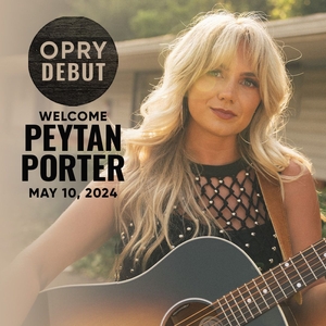 Peytan Porter Nashville Entradas, Grand Ole Opry House 10 de mayo de ...