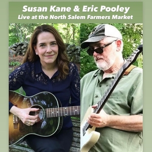 Susan Kane (Music) Croton Falls Entradas, North Salem Farmers Market 8 ...