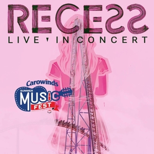 Recess Charlotte Tickets, Carowinds Jul 05, 2024 | Bandsintown