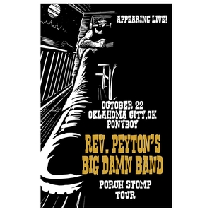 The Reverend Peyton's Big Damn Band Oklahoma City Tickets, Ponyboy Oct ...