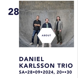 Daniel Karlsson Trio München Tickets, Jazzclub Unterfahrt Sep 28, 2024 ...