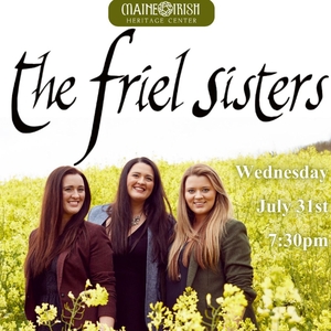 The Friel Sisters Portland Tickets, Maine Irish Heritage Center Jul 31 ...
