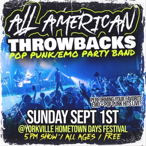 All American Throwbacks Yorkville Tickets, Yorkville Hometown Days ...