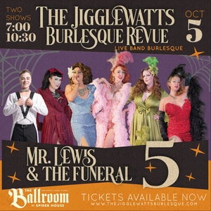 The Jigglewatts Burlesque Revue Austin Tickets, Spiderhouse Ballroom ...