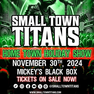 Small Town Titans Lititz Tickets, Mickey's Black Box Nov 30, 2024 ...