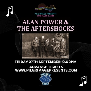 Alan Power & The Aftershocks Tramore Tickets, Victoria House Bar ...