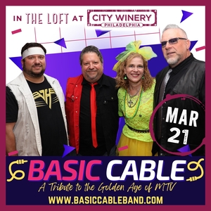 Basic Cable: A Tribute to the Golden Age of MTVPhiladelphia チケット, City ...