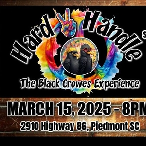 Hard 2 Handle - The Black Crowes Experience Piedmont Tickets, Tribble's ...