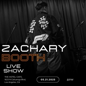 Zachary Booth Hollywood Tickets, The Hotel Cafe May 21, 2025 | Bandsintown