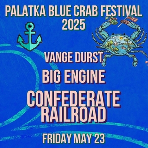 Free Big Engine Palatka Tickets, Blue Crab Festival May 23, 2025 ...