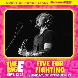 Five for Fighting West Springfield Tickets, The Big E Sep 21, 2025 ...