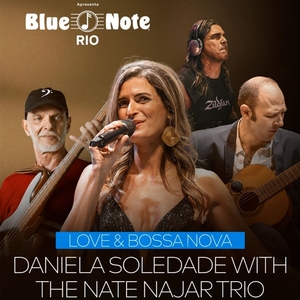 Billets pour Daniela Soledade Rio de Janeiro, Blue Note Rio de Janeiro ...