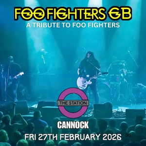 Foo Fighters GB - Foo Fighters Tribute Cannock Entradas, The Station 27 ...
