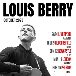 louis berry Newcastle upon Tyne Tickets, The Cluny 2 Oct 12, 2025 ...