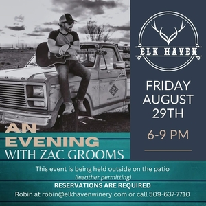 Free Zac Grooms Benton City Tickets, Elk Haven Winery Aug 29, 2025 ...