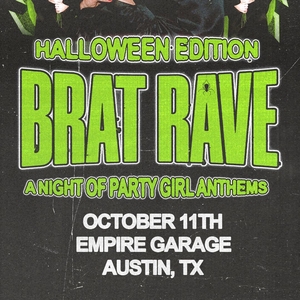 Brat Rave Austin Tickets, Empire Control Room & Garage Oct 11, 2025 ...