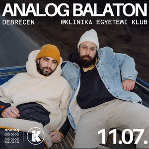 Analog Balaton Debrecen Tickets, Klinika Egyetemi Klub Nov 07, 2025 ...