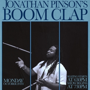 Jonathan Pinson's Boom Clap View Park-Windsor Hills Tickets, Somerville ...