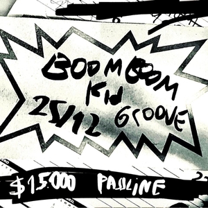Boom Boom Kid Palermo Tickets, Palermo Groove Dec 25, 2025 | Bandsintown