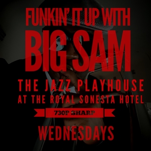 Big Sam's Funky Nation New Orleans Tickets, The Jazz Playhouse Dec 03 ...