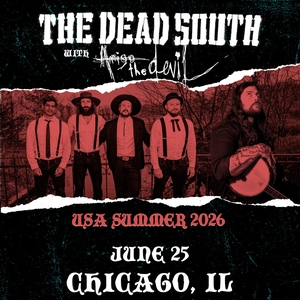 The Dead South Chicago Tickets, The Salt Shed Jun 25, 2026 | Bandsintown