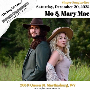 Mo & Mary Mac Winchester Tickets, Drum Orpheum Rehearsal Hall Dec 20 ...