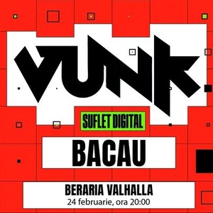 Trupa Vunk Bacău Tickets, BERĂRIA VALHALLA • CITI.PRO Feb 24, 2026 ...