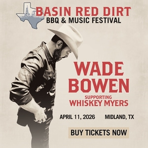 Wade Bowen Midland Tickets, Scharbauer Sports Complex Apr 11, 2026 ...