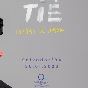 Tiê Salvador Tickets, Casa da mãe Jan 25, 2026 | Bandsintown