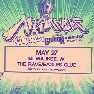 Alpha Wolf Milwaukee Tickets, The Rave / Eagles Club May 27, 2026 ...